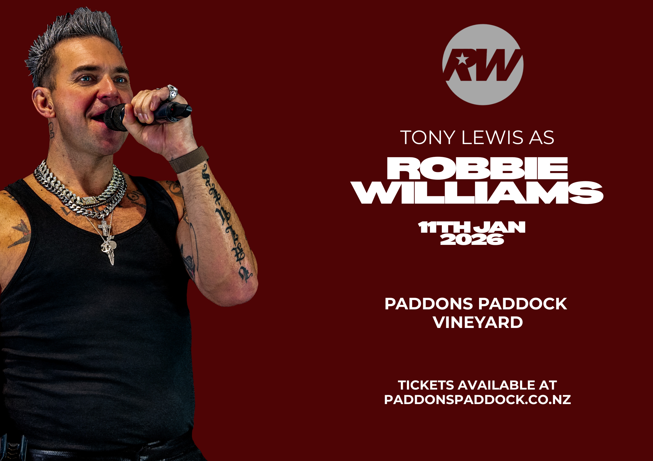 Tony Lewis as ROBBIE WILLIAMS! LIVE on the 11th January! – Paddons Paddock NZ